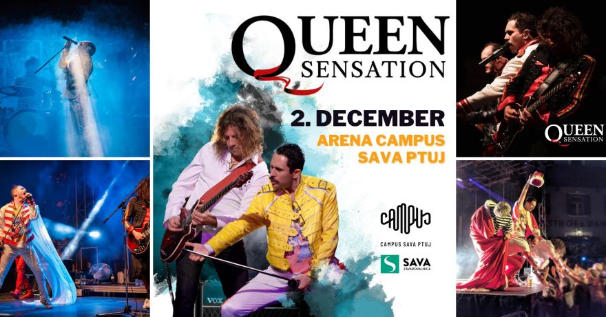 QUEEN SENSATION - PTUJ, Arena Campus Sava - 2. 12. 2023 | Ptujinfo.com