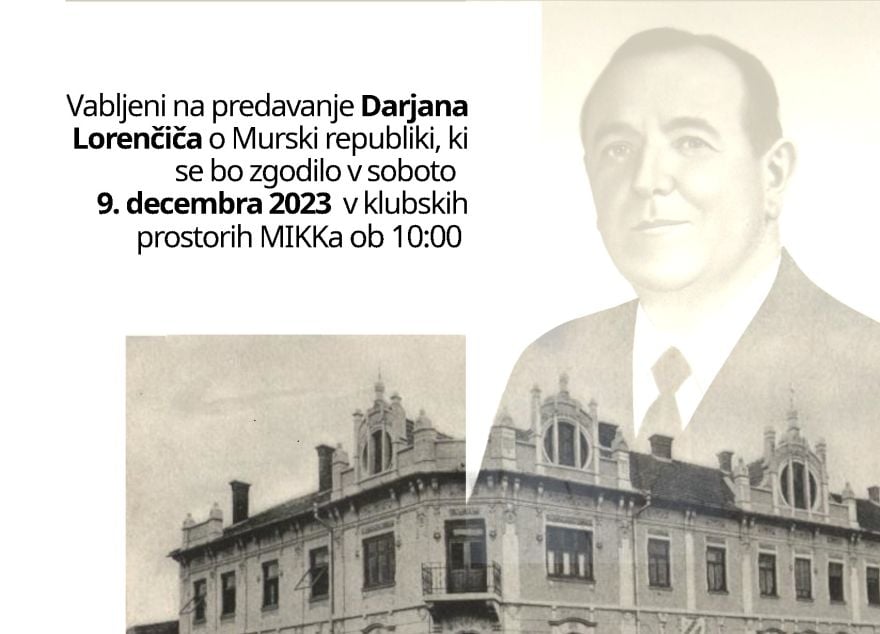 Predavanje: Darjan Lorenčič - Murska republika in Vilmoš Tkalec ...