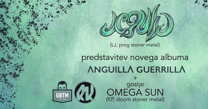 JEGULJA PREDSTAVITEV NOVEGA ALBUMA ”ANGUILLA GUERILLA + GOSTJE OMEGA ...